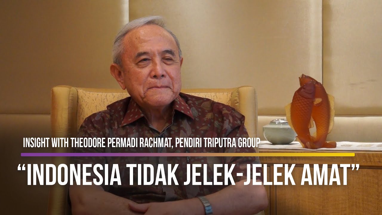 Insight With TP Rachmat, Pendiri Triputra Grup